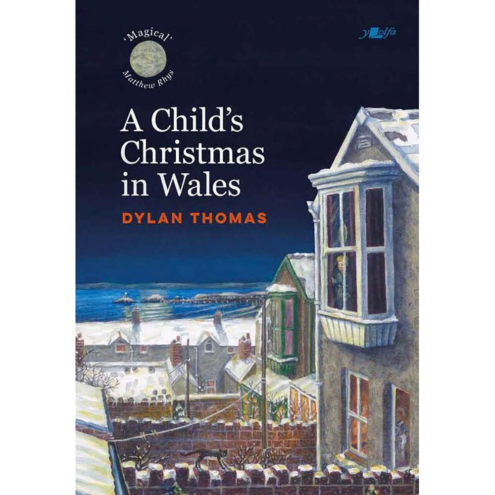 A Child's Christmas in Wales Dylan Thomas - Illustrated by John Upton ...